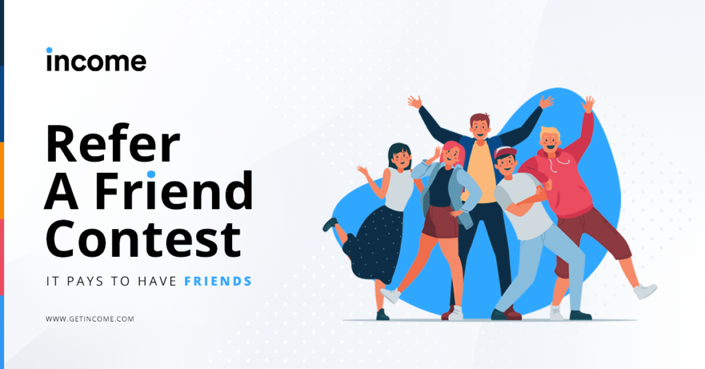 Refer a Friend CONTEST! | Income marketplace